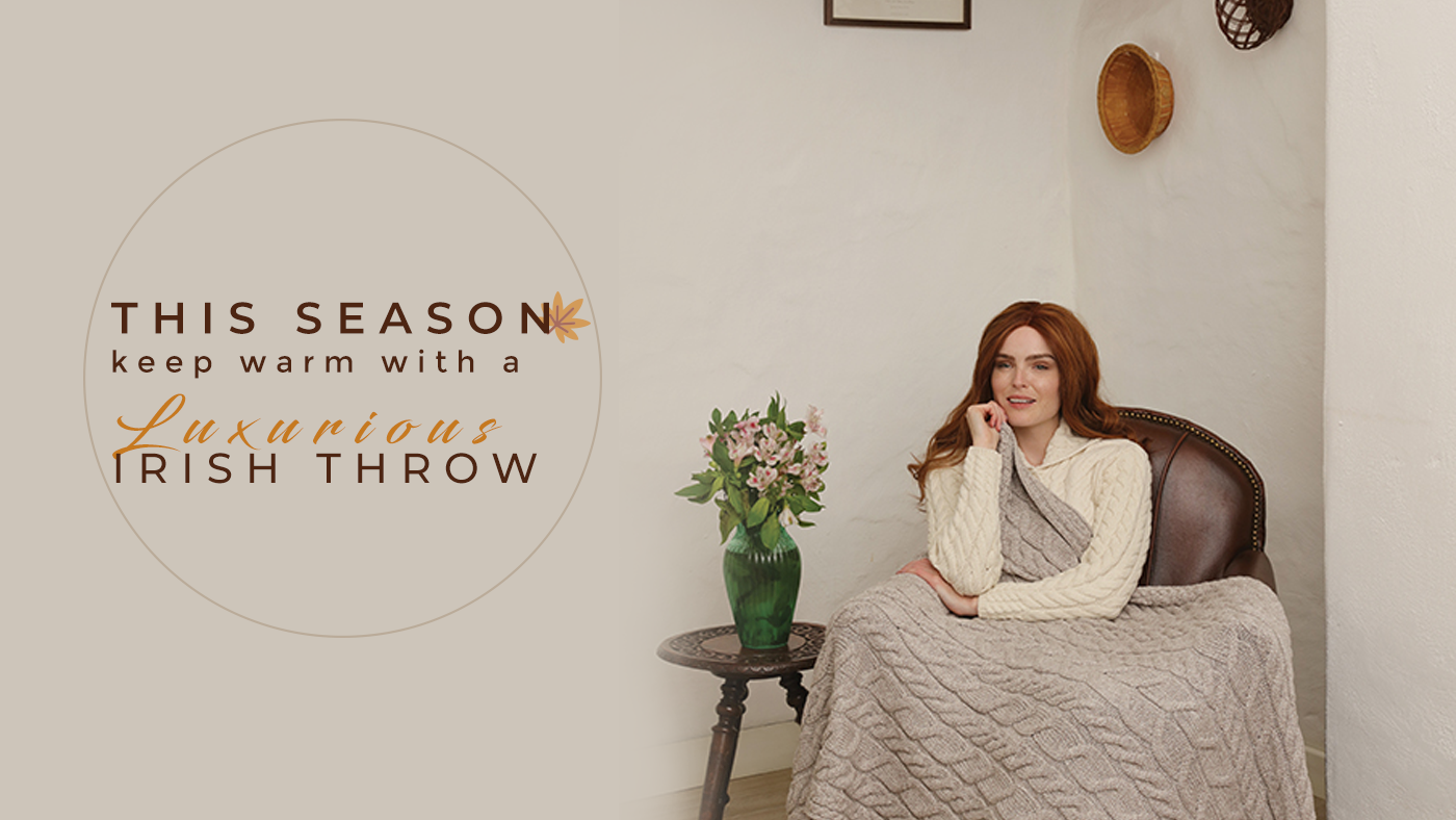 This season keep warm with a luxurious Irish throw | Tara Irish